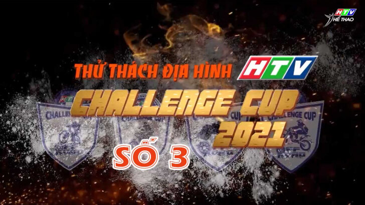 Xem Video Clip Thử Thách Địa Hình HTV Challenge Cup 2021 - Số 3 HD Online