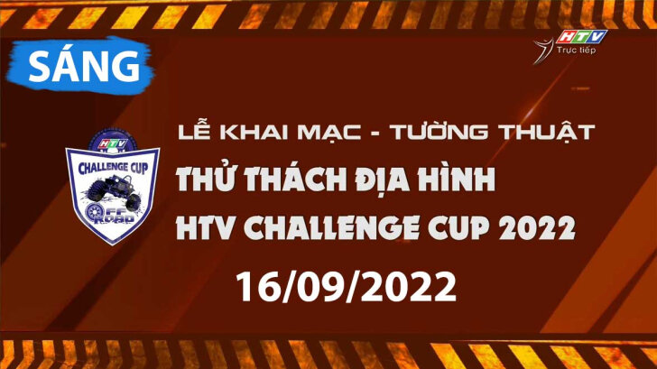 Xem Video Clip Trực tiếp lễ khai mạc và thi đấu ngày 16/09/2022 - Buổi ...