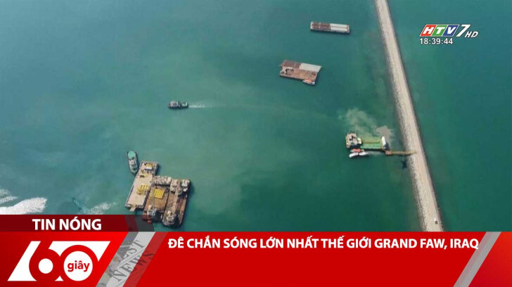 Xem Clip ĐÊ CHẮN SÓNG LỚN NHẤT THẾ GIỚI GRAND FAW, IRAQ HD Online