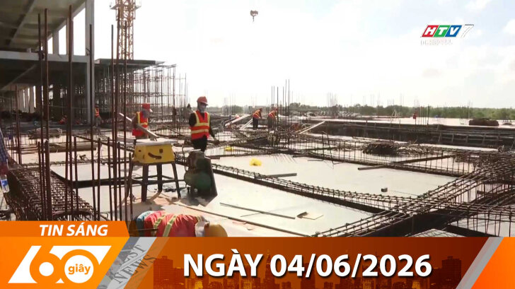 Xem Clip Bản Tin 60s 04/06/2026 HD Online